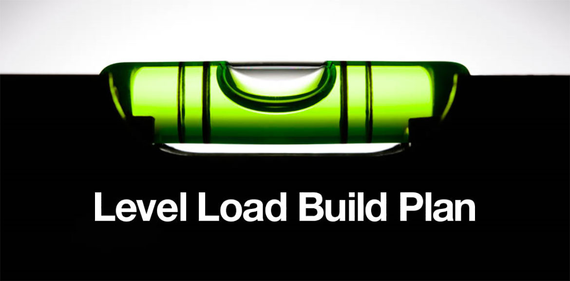 Level Load Build Plan - NHI